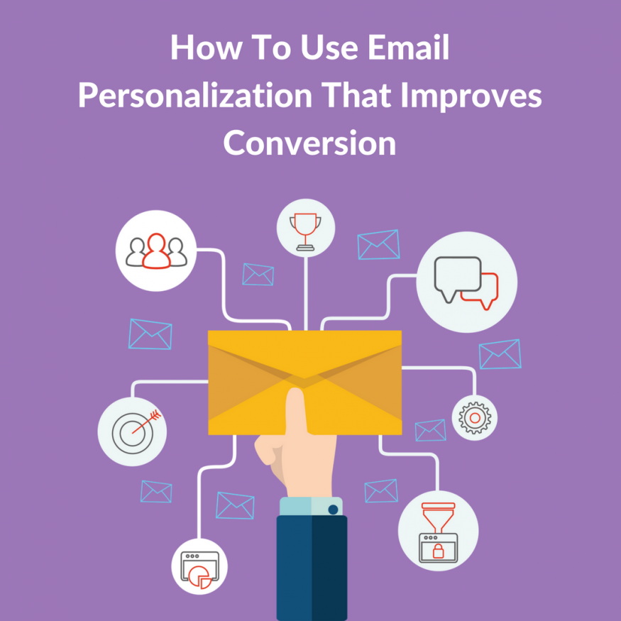 Email Personalization Can Influence Your Conversations
