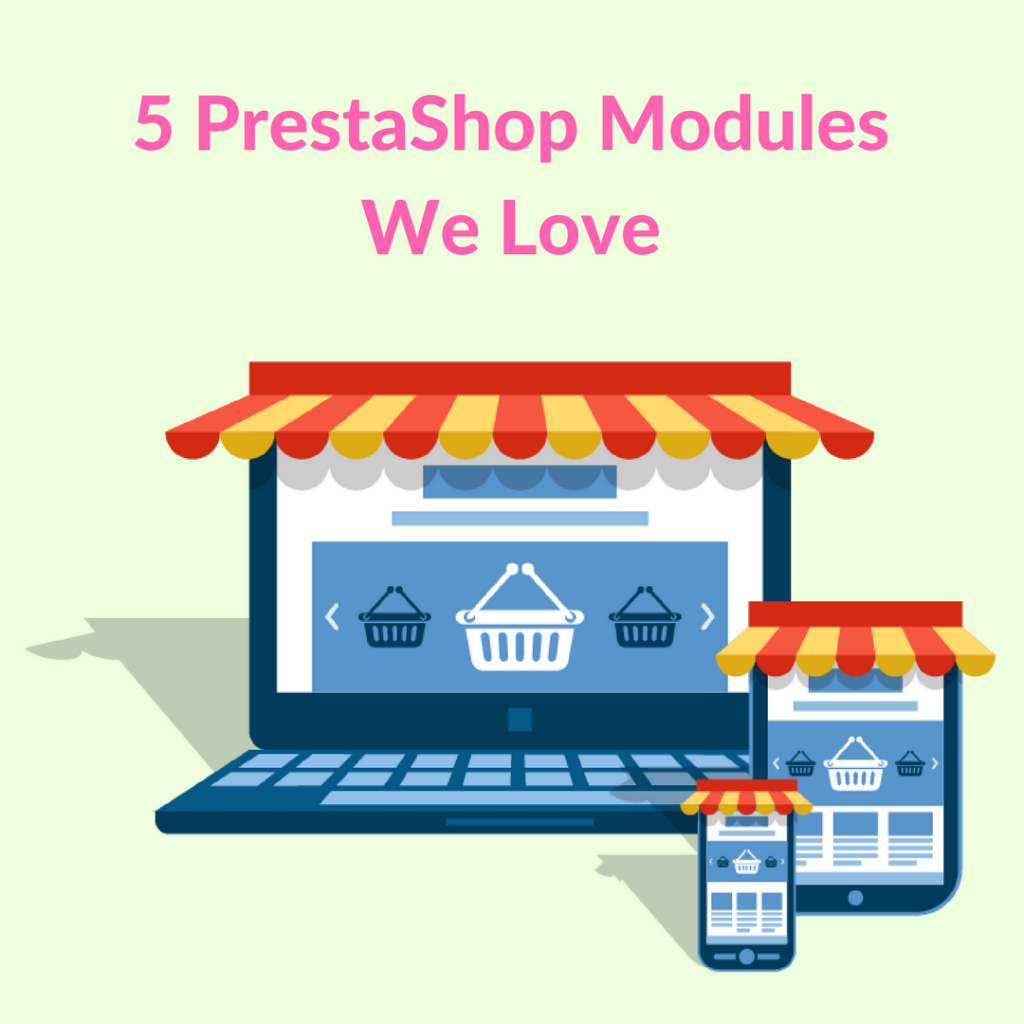 5 Prominent Prestashop Modules You Should Know About 
